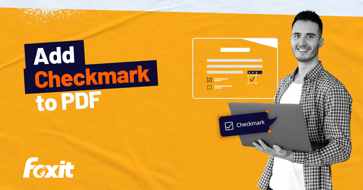 Add a checkmark to PDF, 5 simple yet effective ways to do it | Foxit