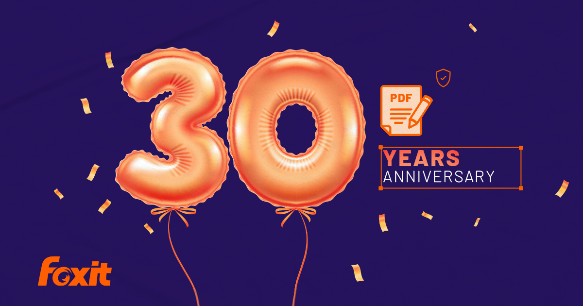Foxit Celebrates the 30th Anniversary of PDF | Foxit